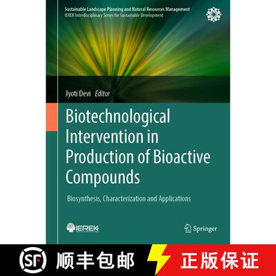【3-4周达】精装 Biotechnological Intervention in Production of Bioactive Compounds: Biosynthesis, Cha... [9783031768583]