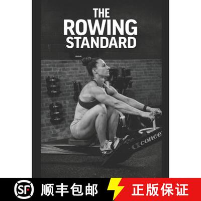 【3-4周达】The Rowing Standard: A Practical Guide to Technique, Training, and Coaching [9798994711606]