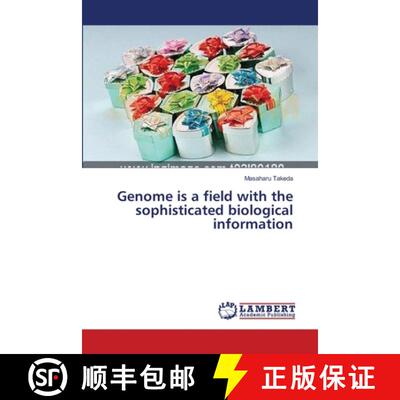 预订 Genome is a field with the sophisticated biological information [9783659351716]