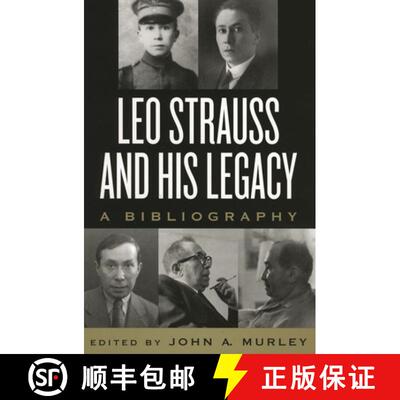 【3-4周达】Leo Strauss and His Legacy : A Bibliography [9780739106167]