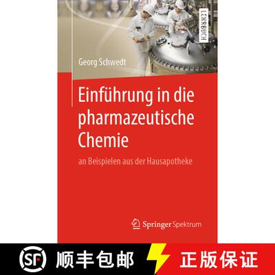 【3-4周达】Einführung in die pharmazeutische Chemie : an Beispielen aus der Hausapotheke [9783662586686]