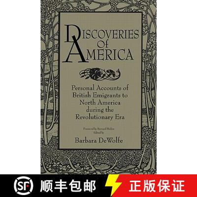 【3-4周达】Discoveries of America: Personal Accounts of British Emigrants to North America During the... [9780521386944]