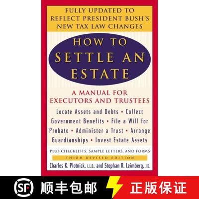 【3-4周达】How to Settle an Estate: A Manual for Executors and Trustees, Third Revised Edition [9780452283428]