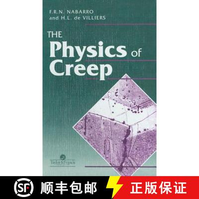 【3-4周达】Physics Of Creep And Creep-Resistant Alloys: Creep and Creep-resistant Alloys [9780850668520]