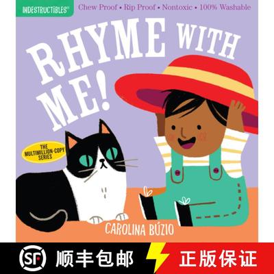 【3-4周达】Indestructibles: Rhyme with Me!: Chew Proof - Rip Proof - Nontoxic - 100% Washable (Book f... [9781523512744]