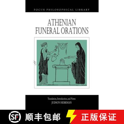 【3-4周达】The Athenian Funeral Orations [9781585100781]