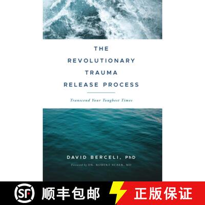【3-4周达】The Revolutionary Trauma Release Process : Transcend Your Toughest Times [9781897238400]