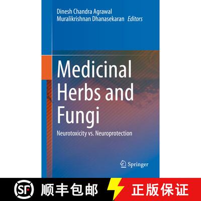 【3-4周达】精装 Medicinal Herbs and Fungi: Neurotoxicity vs. Neuroprotection [9789813341401]