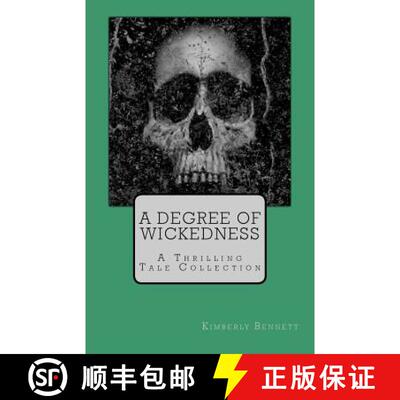 【3-4周达】A Degree of Wickedness: A Thrilling Tale Collection [9780615511931]