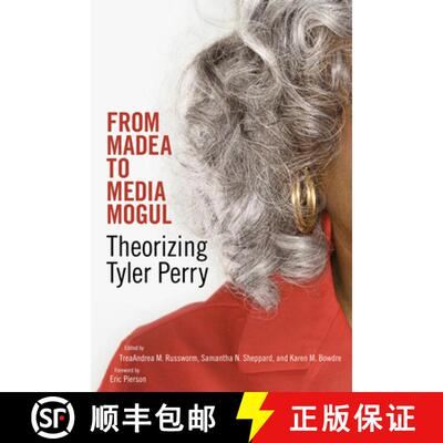 预订 精装 From Madea to Media Mogul – Theorizing Tyler Perry [9781496807045]