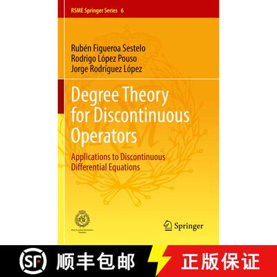 【3-4周达】Degree Theory for Discontinuous Operators: Applications to Discontinuous Differential Equa... [9783030816063]