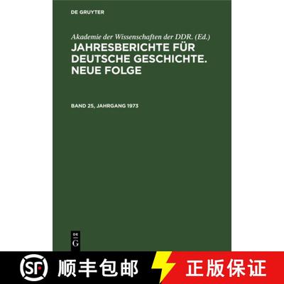【3-4周达】Jahresberichte Für Deutsche Geschichte. Neue Folge. Band 25, Jahrgang 1973 [9783112575499]
