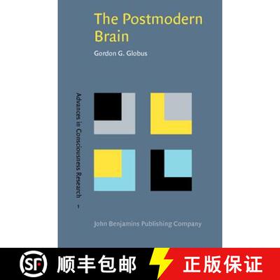 【3-4周达】The Postmodern Brain (Advances in Consciousness Research) [9789027251213]