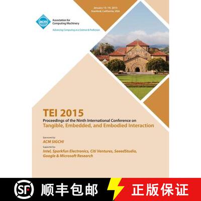 【3-4周达】TEI 2015 9th International Conference on Tangible, Embedded and Embodied Interaction [9781450335072]