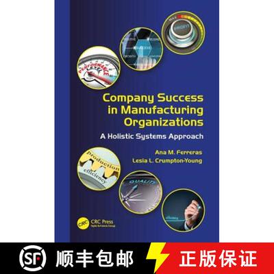 【3-4周达】Company Success in Manufacturing Organizations: A Holistic Systems Approach [9781482233179]