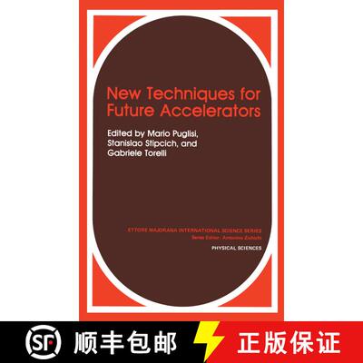 【3-4周达】New Techniques for Future Accelerators [9781468491166]