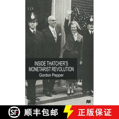 【3-4周达】Inside Thatcher's Monetarist Revolution [9780333720127]