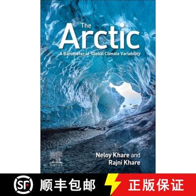 【3-4周达】The Arctic: A Barometer of Global Climate Variability [9780128237359]
