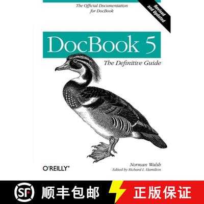 【3-4周达】DocBook 5: The Definitive Guide: The Official Documentation for DocBook [9780596805029]