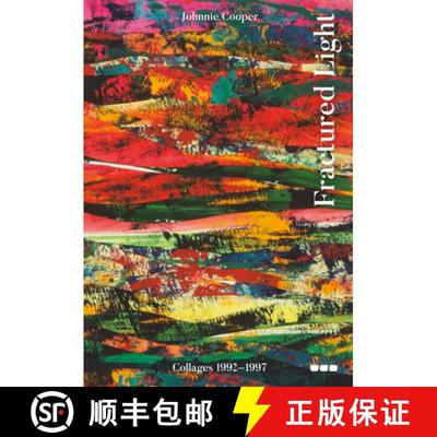 【3-4周达】Fractured Light: Johnnie Cooper: Collages 1992-1997 [9781912165247]