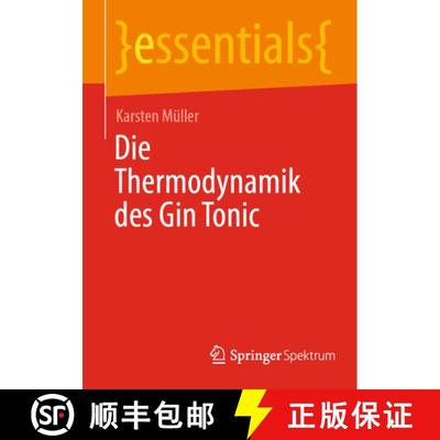 【3-4周达】Die Thermodynamik des Gin Tonic [9783662713679]