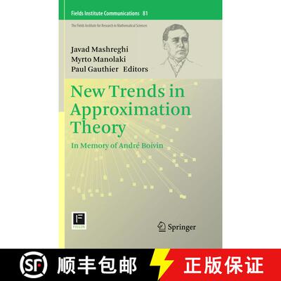 【3-4周达】New Trends in Approximation Theory : In Memory of André Boivin [9781493992485]