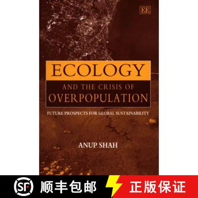 【3-4周达】Ecology and the Crisis of Overpopulation: Future Prospects for Global Sustainability: Futu... [9781858984636]
