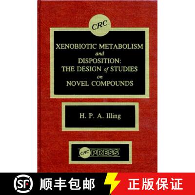 【3-4周达】精装 Xenobiotic Metabolism and Disposition: The Design of Studies on Novel Compounds [9780849361630]