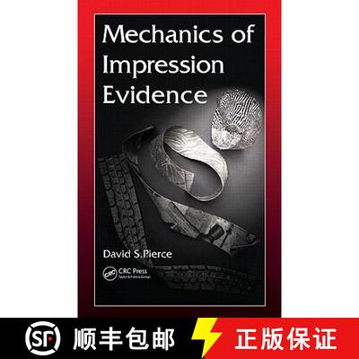 【3-4周达】精装 Mechanics of Impression Evidence [9781439813706]