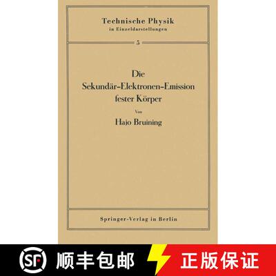 【3-4周达】Die Sekundar-Elektronen-Emission Fester Koerper [9783642888946]