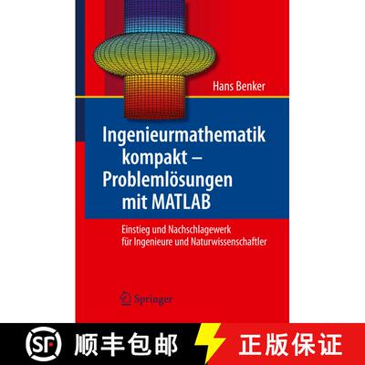 【3-4周达】Ingenieurmathematik kompakt - Problemlösungen mit MATLAB : Einstieg und Nachschlagewerk f... [9783642054525]