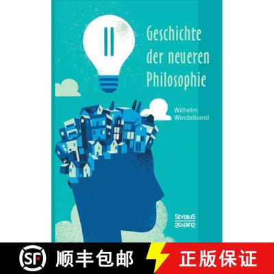 【3-4周达】Geschichte der neueren Philosophie: Band 2. In ihrem Zusammenhang mit der allgemeinen Kult... [9783963450280]