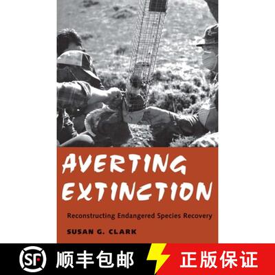 【3-4周达】Averting Extinction – Reconstructing Endangered Species Recovery [9780300113334]
