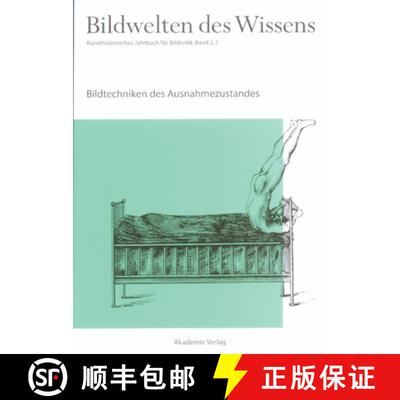 【3-4周达】Bildwelten Des Wissens, Band 2,1, Bildtechniken Des Ausnahmezustands [9783050040585]