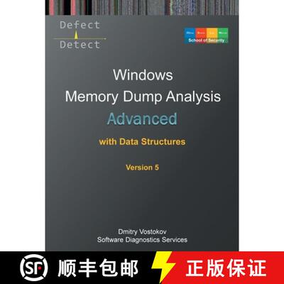 【3-4周达】Advanced Windows Memory Dump Analysis with Data Structures: Training Course Transcript and... [9781912636952]