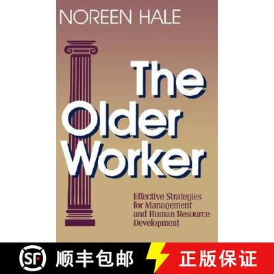 【3-4周达】Older Worker - Effective Strategies for Management and Human Resource Development: Effecti... [9781555422844]