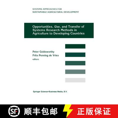 【3-4周达】精装 Opportunities, Use, And Transfer Of Systems Research Methods In Agriculture To Develo... [9780792332053]