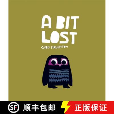 【3-4周达】A Bit Lost : The internationally bestselling classic featuring a charming little owl from ... [9781406344257]
