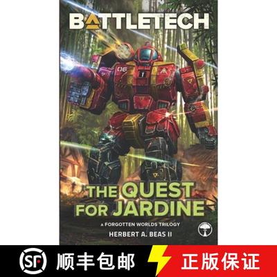 【3-4周达】BattleTech: The Quest for Jardine: (A Forgotten Worlds Collection) [9781947335837]