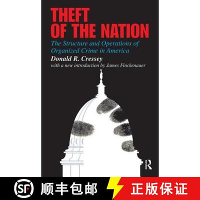 【3-4周达】Theft of the Nation: The Structure and Operations of Organized Crime in America [9781138539532]