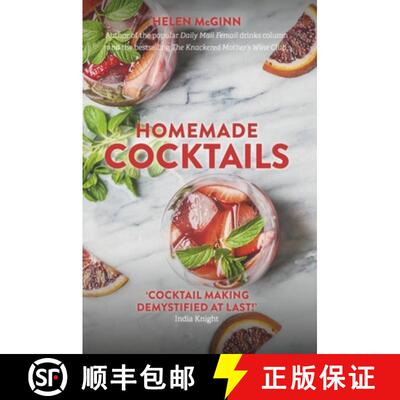 【3-4周达】Homemade Cocktails: The Essential Guide to Making Great Cocktails, Infusions, Syrups, Shru... [9781472140678]