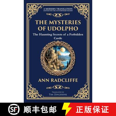 【3-4周达】The Mysteries of Udolpho: A Gothic Romance of Haunted Castles, Hidden Secrets, and Suspense [9781806290734]
