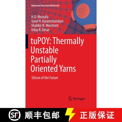 【3-4周达】tuPOY: Thermally Unstable Partially Oriented Yarns : Silicon of the Future (Softcover repr... [9788132238027]