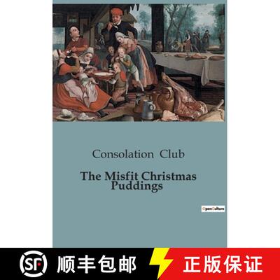 【3-4周达】The Misfit Christmas Puddings: A Tale of Generosity and Misunderstandings on Christmas Eve [9791041828067]