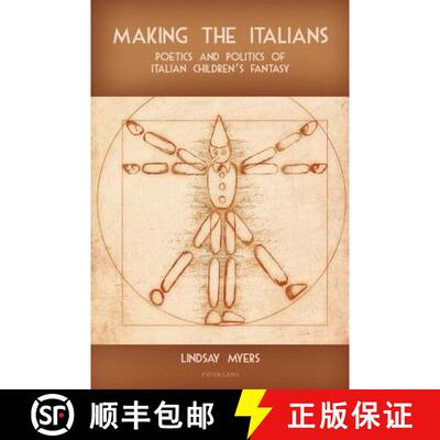 【3-4周达】Making the Italians : Poetics and Politics of Italian Children's Fantasy [9783039113613]