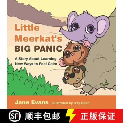 【3-4周达】Little Meerkat's Big Panic: A Story about Learning New Ways to Feel Calm [9781805019107]