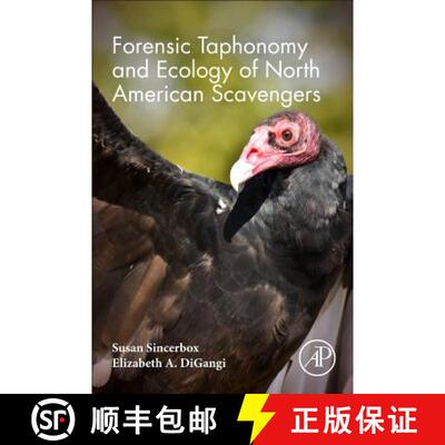 【3-4周达】Forensic Taphonomy and Ecology of North American Scavengers [9780128132432]