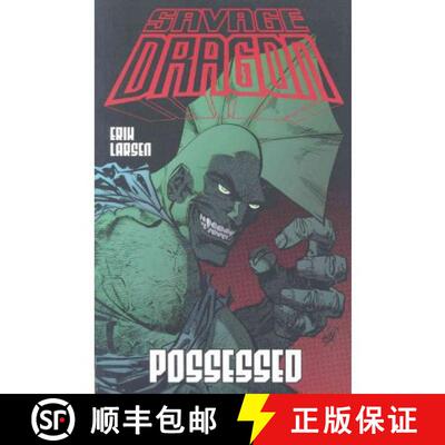 【3-4周达】Savage Dragon Volume 4: Possessed: - Savage Dragon Volume 4: Possessed Possessed [9781582400310]