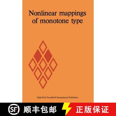 【3-4周达】Nonlinear mappings of monotone type [9789400995468]