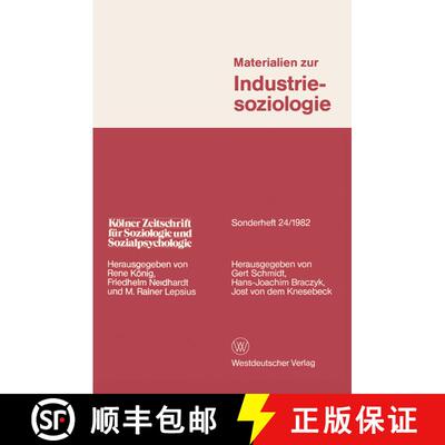 【3-4周达】Materialien zur Industriesoziologie [9783531116150]